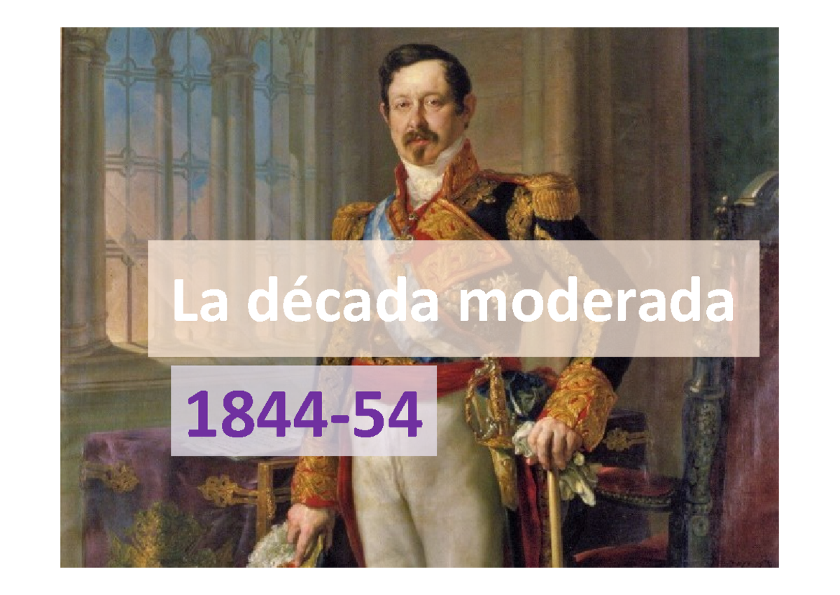 Década moderada (1844-54) - La década moderadaLa década moderada 1844 ...