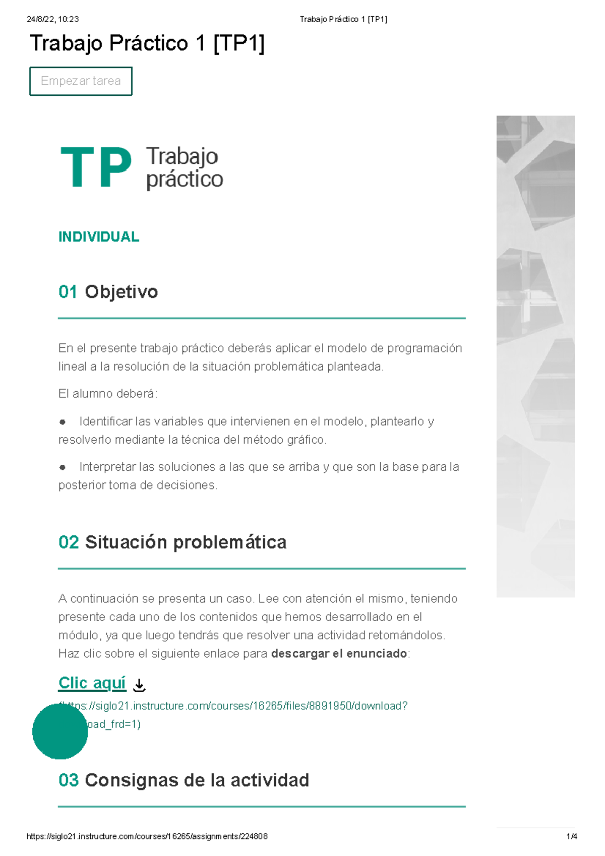 Trabajo Práctico 1 [TP1] - Trabajo Práctico 1 [TP1] Empezar tarea INDIVIDUAL 01 Objetivo En el ...