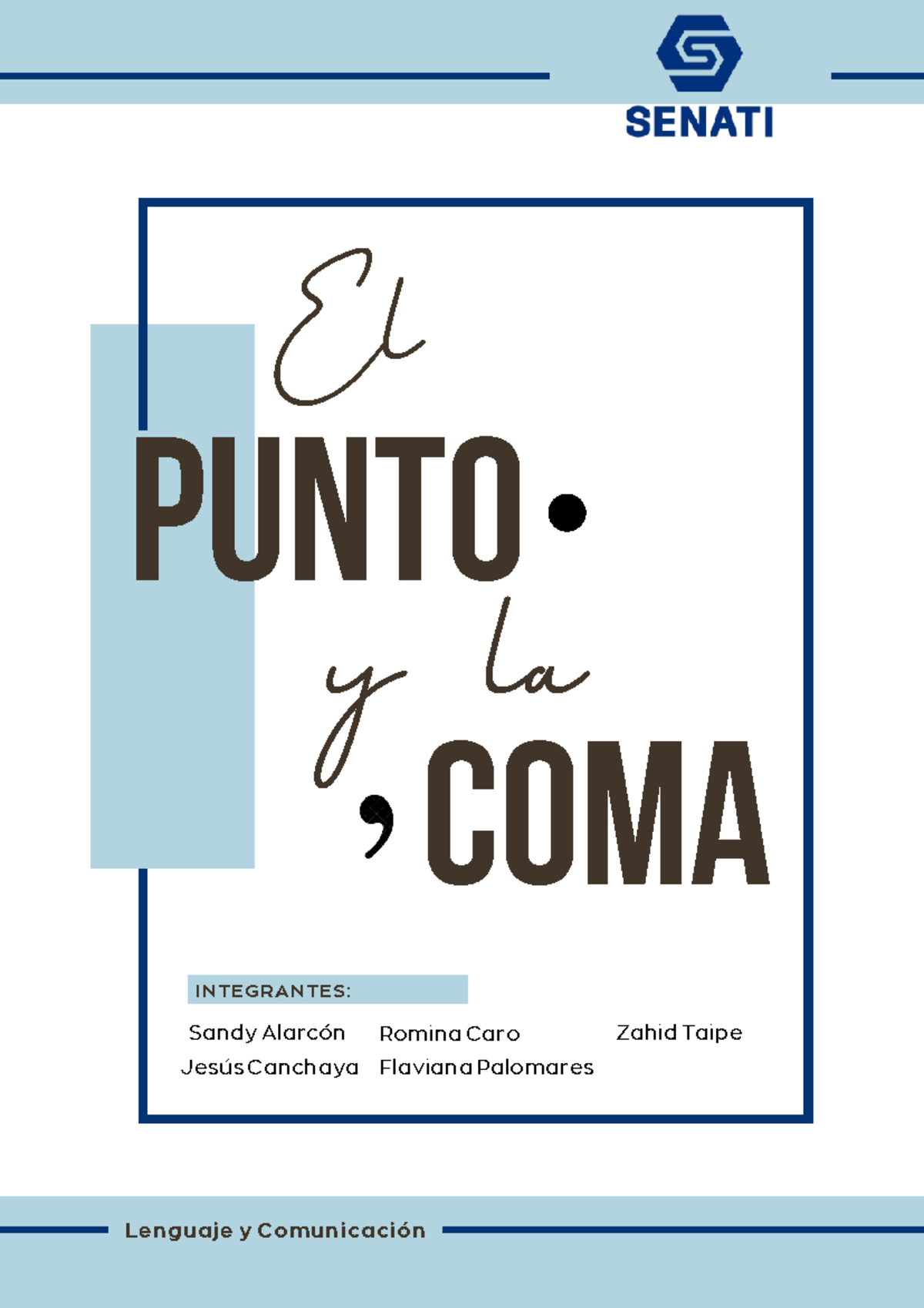 Lenguaje punto y la coma 20241005 223333 0000 - y la PUNTO INTEGRANTES ...