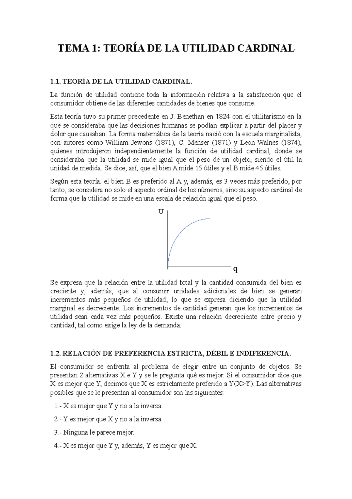 Tema 1 - Apuntes 1 - TEMA 1: TEORÍA DE LA UTILIDAD CARDINAL 1. TEORÍA ...