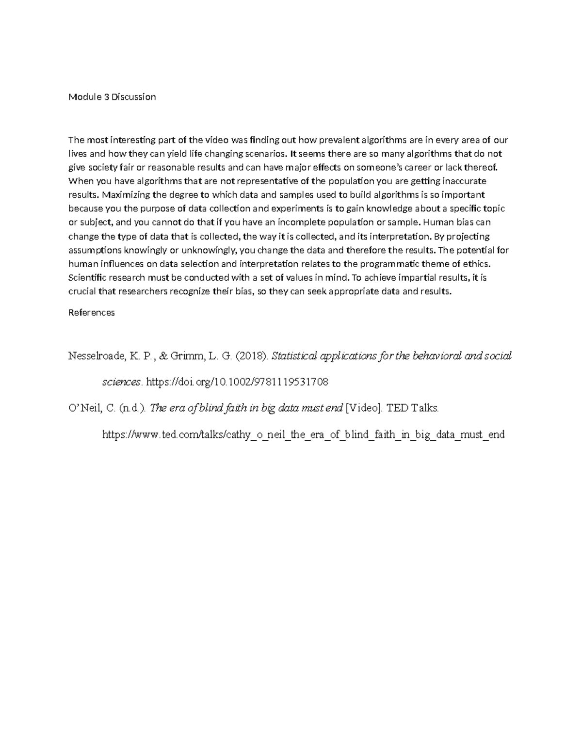 Modu3Discussion - discussion module 3 - Module 3 Discussion The most ...