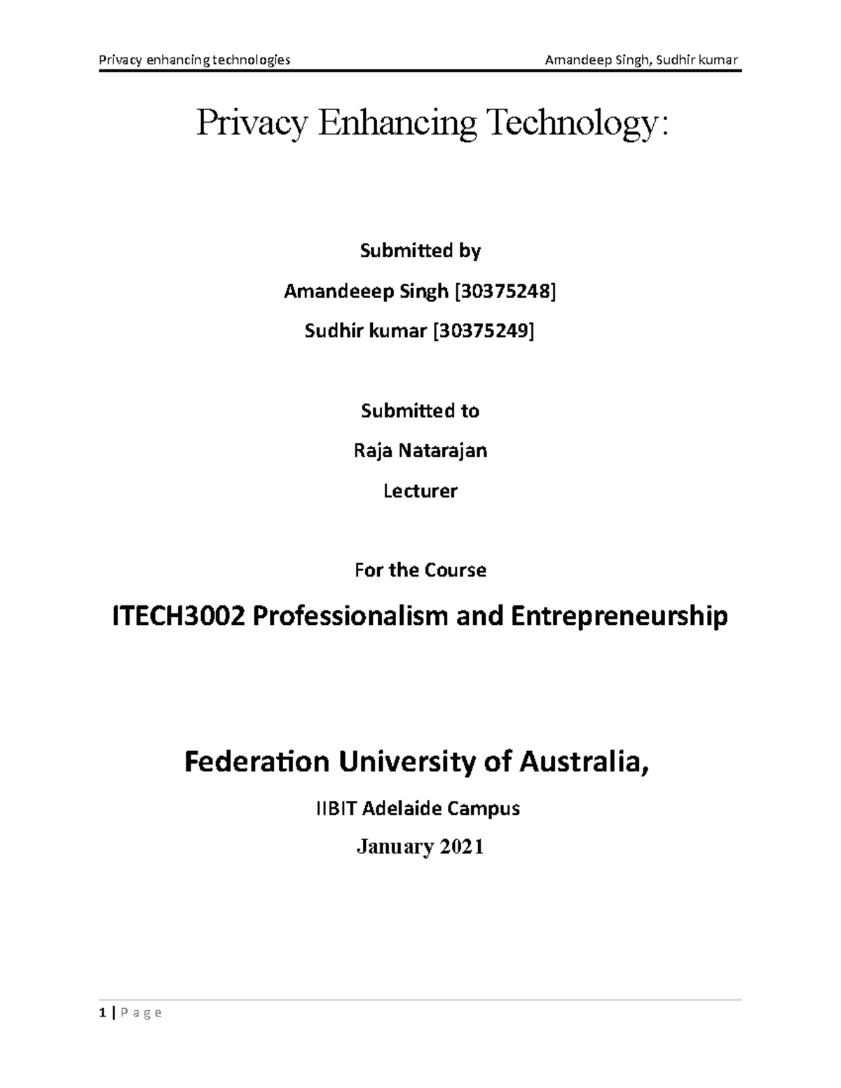 Itech 3002 assignment-3 - Privacy Enhancing Technology: Submitted by ...