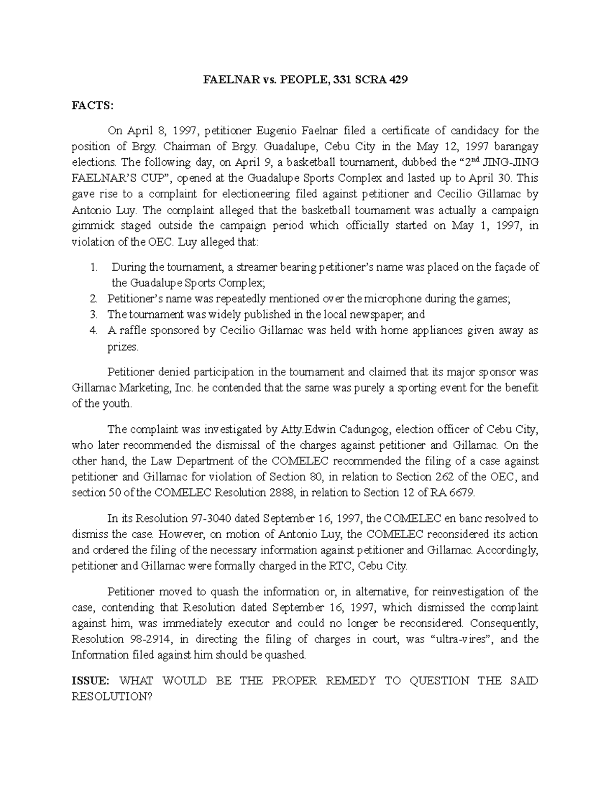 LAW Notes - FAELNAR vs. PEOPLE, 331 SCRA 429 FACTS: On April 8, 1997 ...