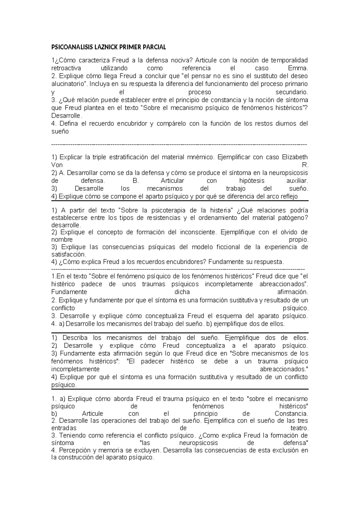 Examenes Primer Parcial PSA Laznik - PSICOANALISIS LAZNICK PRIMER PARCIAL 1¿Cómo caracteriza ...