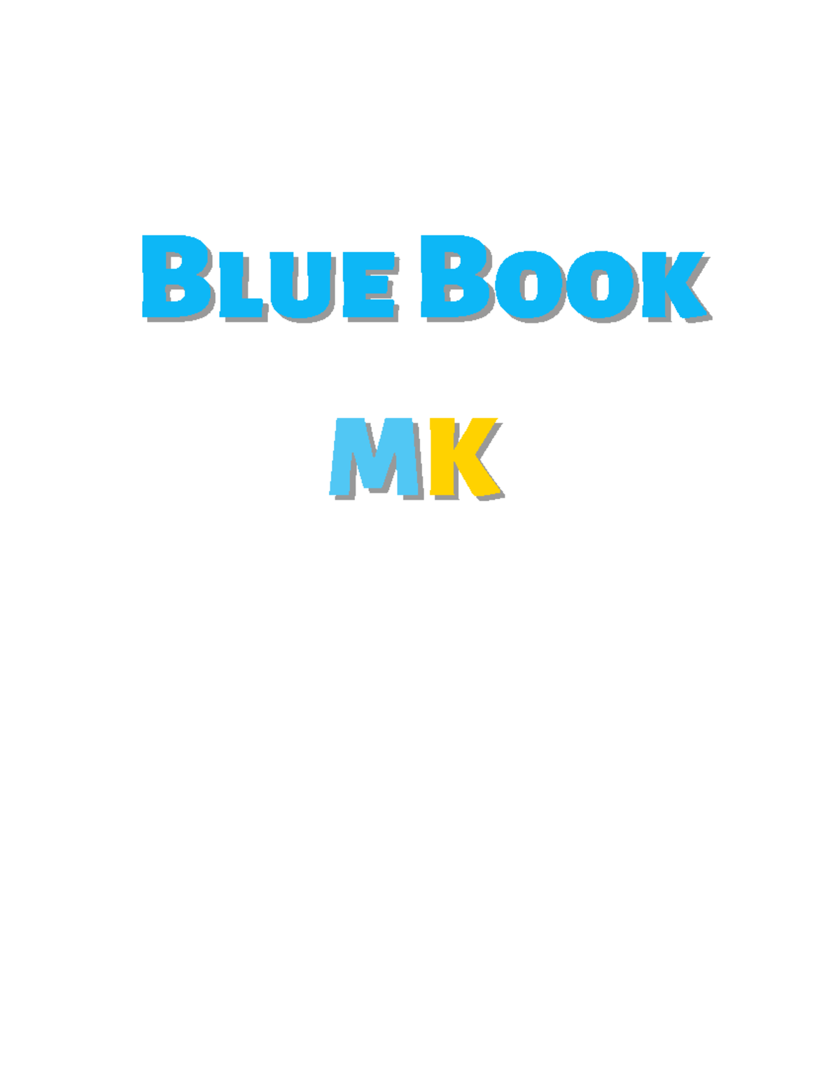 2- Blue Book - Mark K - Blue BookBlue Book M MKK NUTRITION Name the 5/6 ...