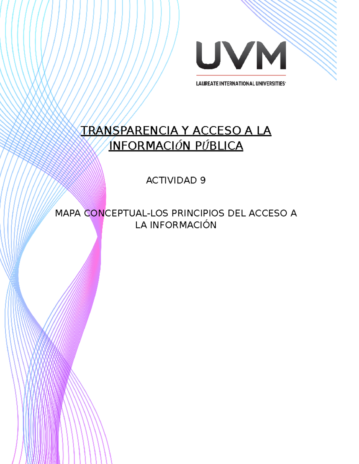 Act# 9 - Actividad # 9 - Mapa Conceptual - TRANSPARENCIA Y ACCESO A LA ...