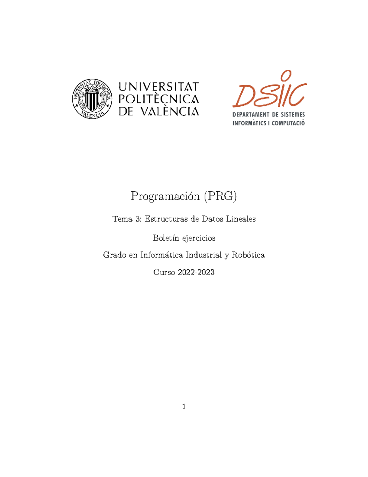 T5 Boletin Ejercicios Soluciones - Programaci ́on (PRG) Tema 3 ...