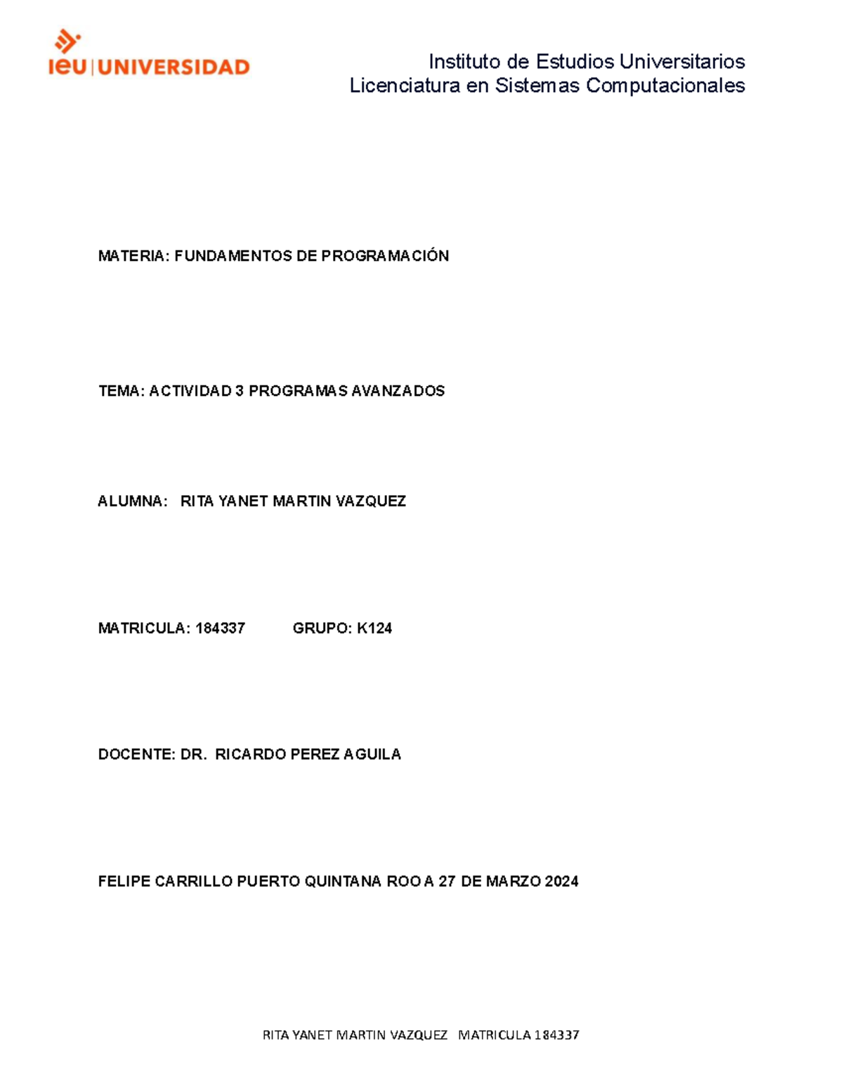 Actividad 3 Semana 3 Programacion Avanzada okis - Licenciatura en Sistemas Computacionales ...