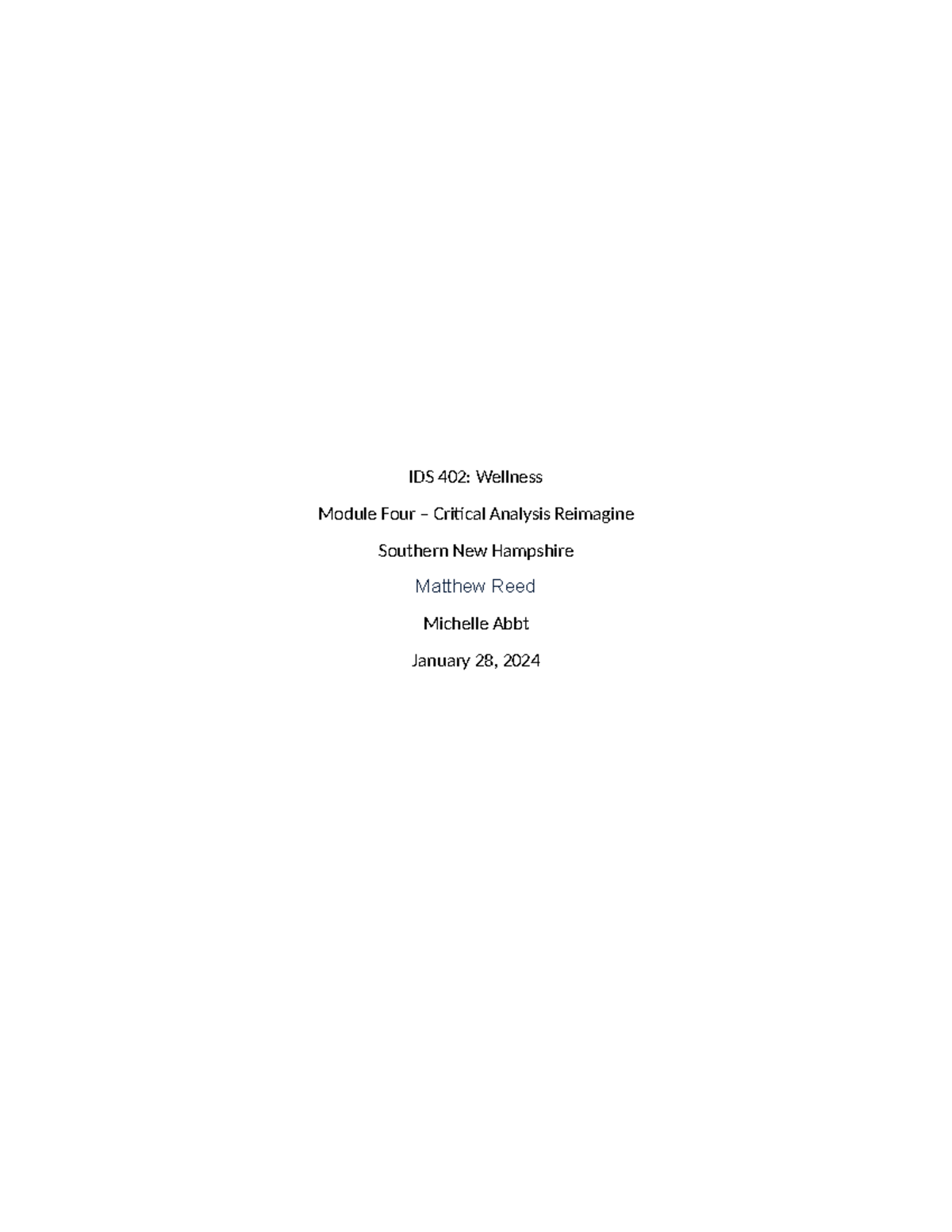 Module 6 Reflection Society - IDS 402: Wellness Module Four – Critical ...
