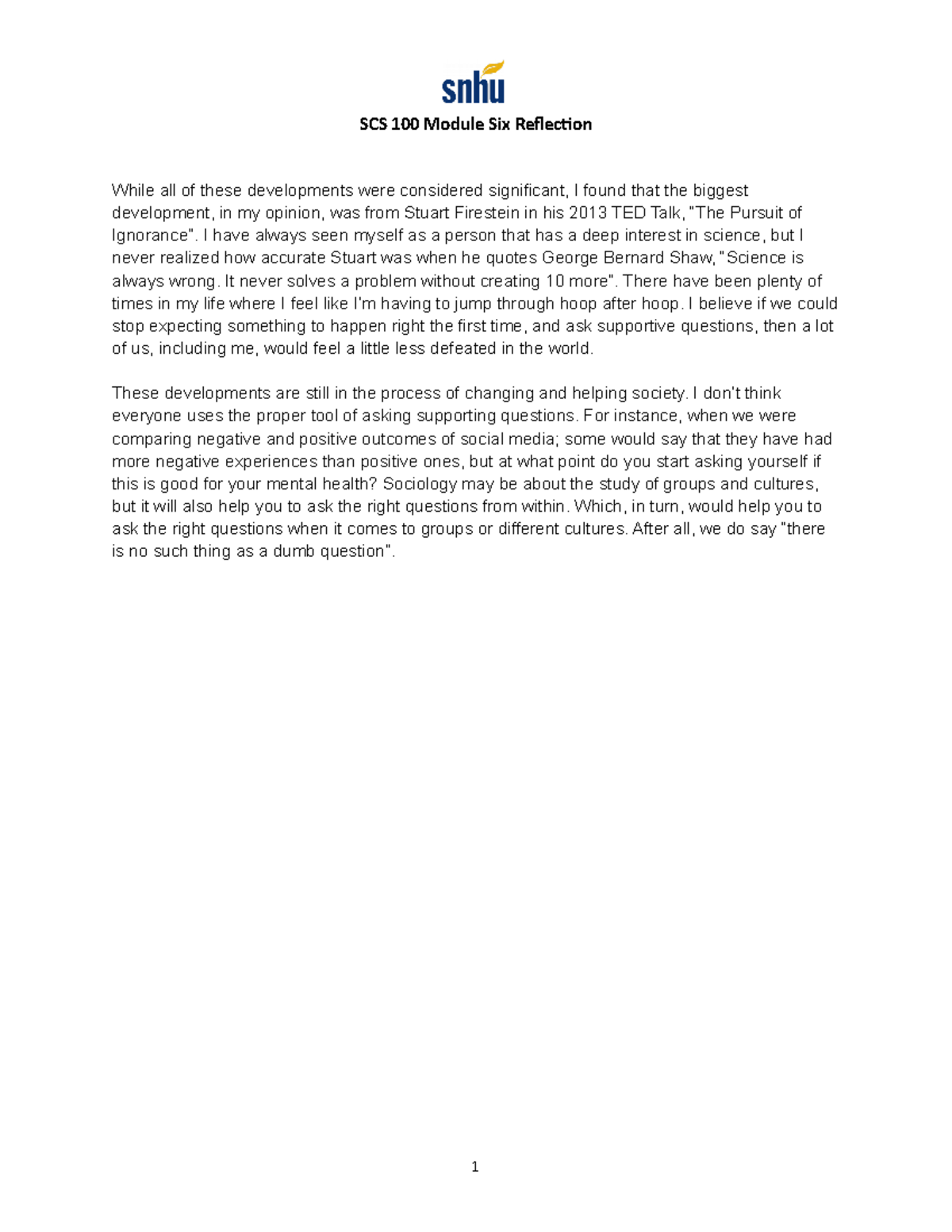 SCS 100 Module 6 Reflection - SCS 100 Module Six Reflection While all ...