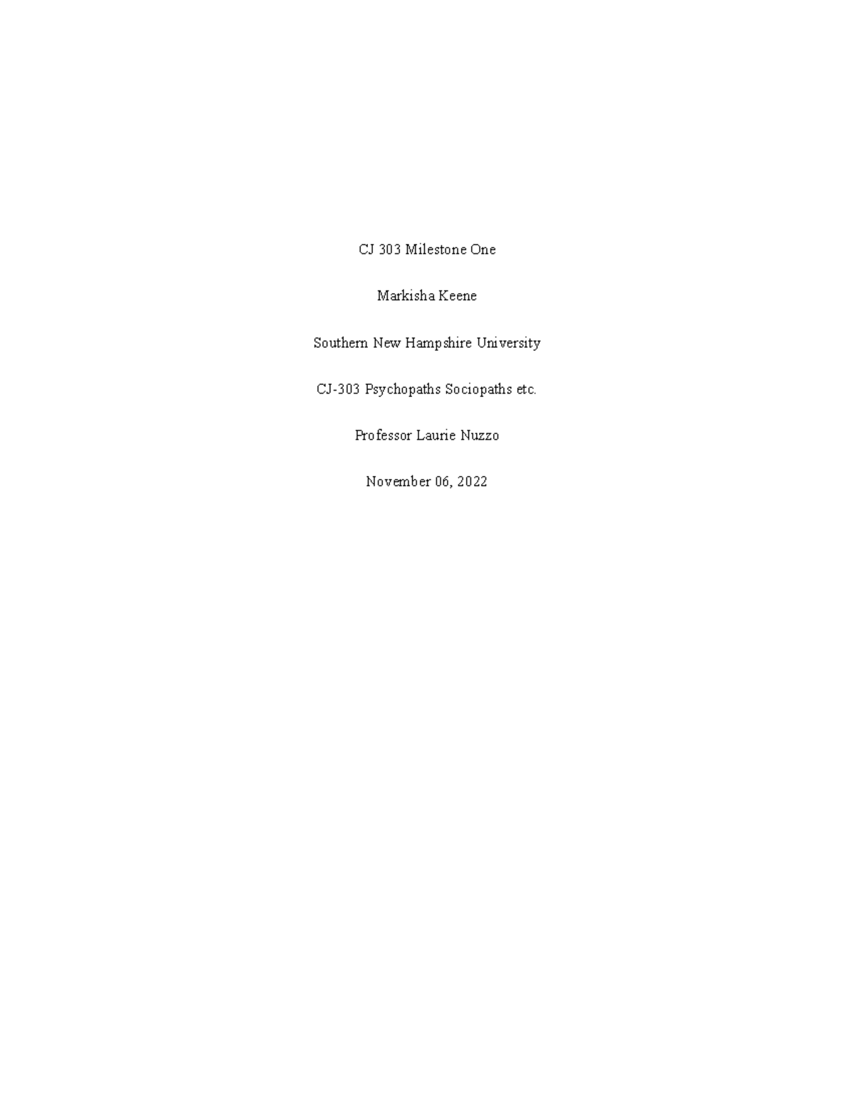 CJ 303 Milestone One - CJ 303 Milestone One Markisha Keene Southern New ...