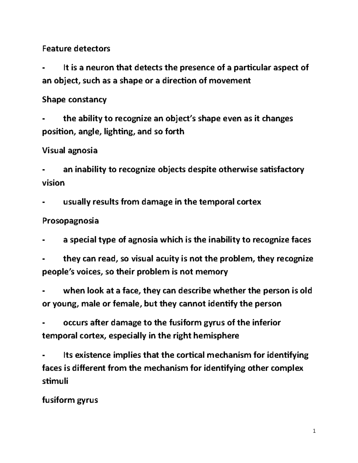 PHYSIOLOGICAL PSYCHOLOGY - Feature detectors It is a neuron that ...