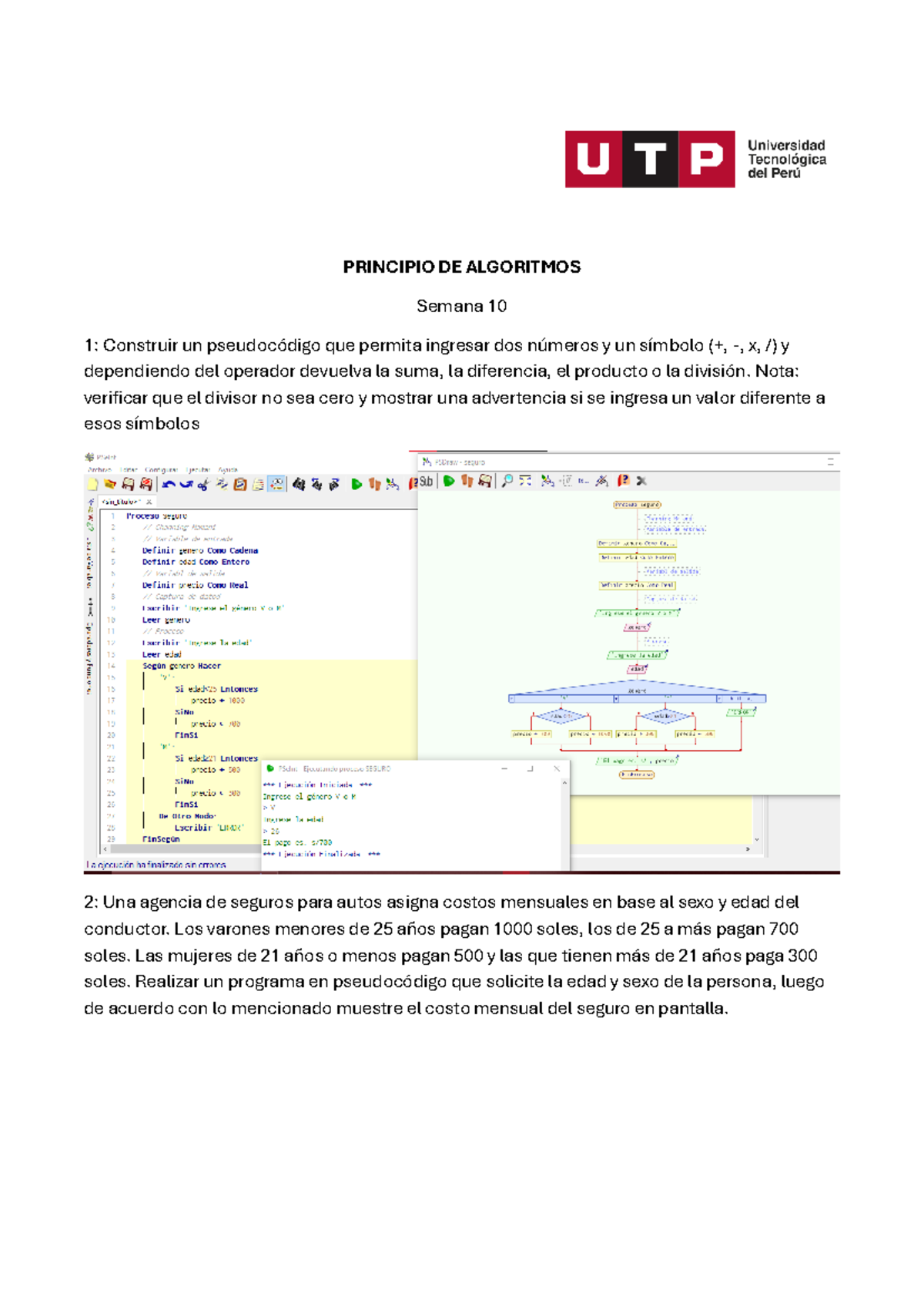 Principios de algoritmos S10 - PRINCIPIO DE ALGORITMOS Semana 10 1: Construir un pseudocódigo ...