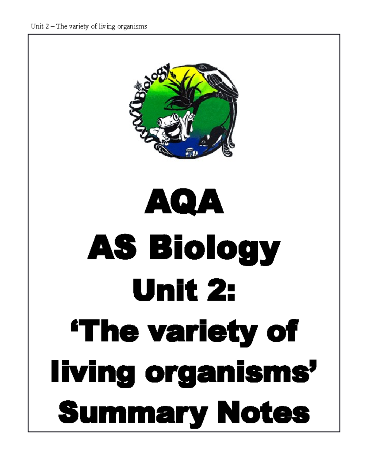 AQA AS GCE A Level Biology Unit 2 summary notes 1 - AQA AS Biology Unit ...
