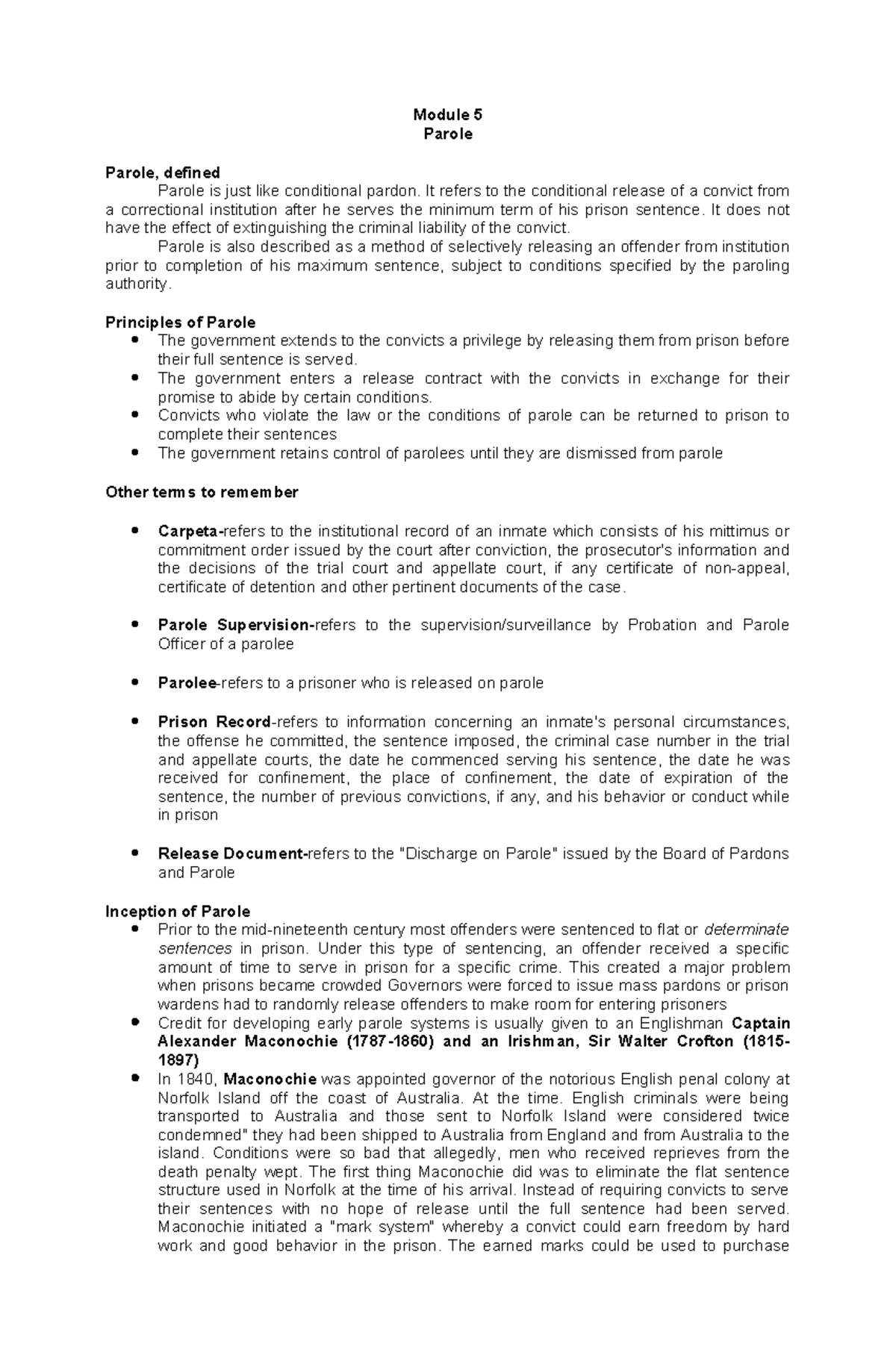 CA2 Module 5 - Module 5 Parole Parole, defined Parole is just like ...