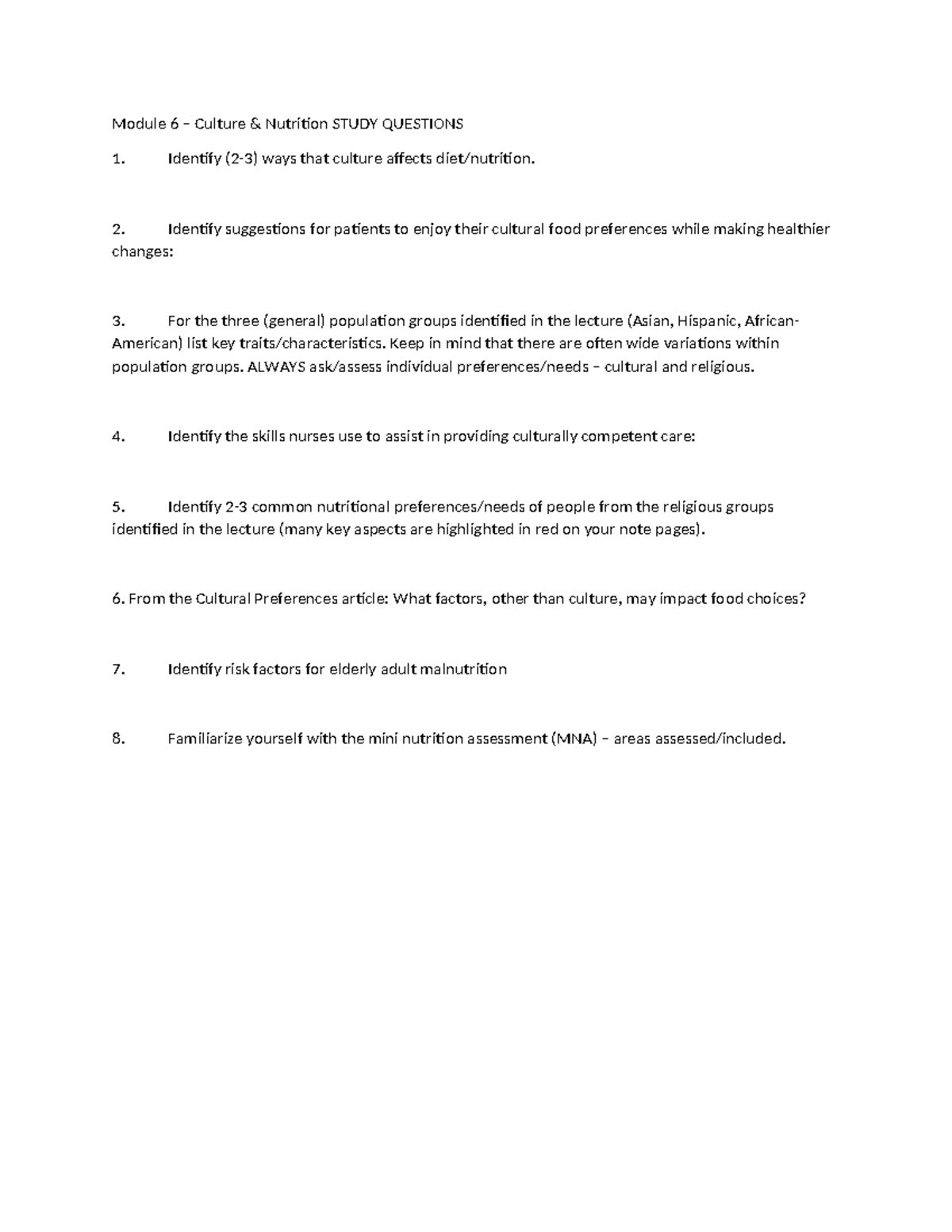 3803 Module 6 Study Questions - Module 6 – Culture & Nutrition STUDY QUESTIONS Identify (2-3 ...