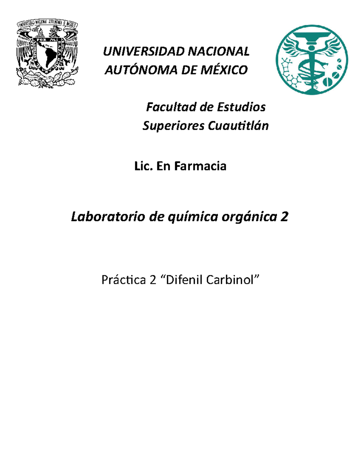 Previo 2 - Practica Difenil Carbinol - UNIVERSIDAD NACIONAL AUTÓNOMA DE ...