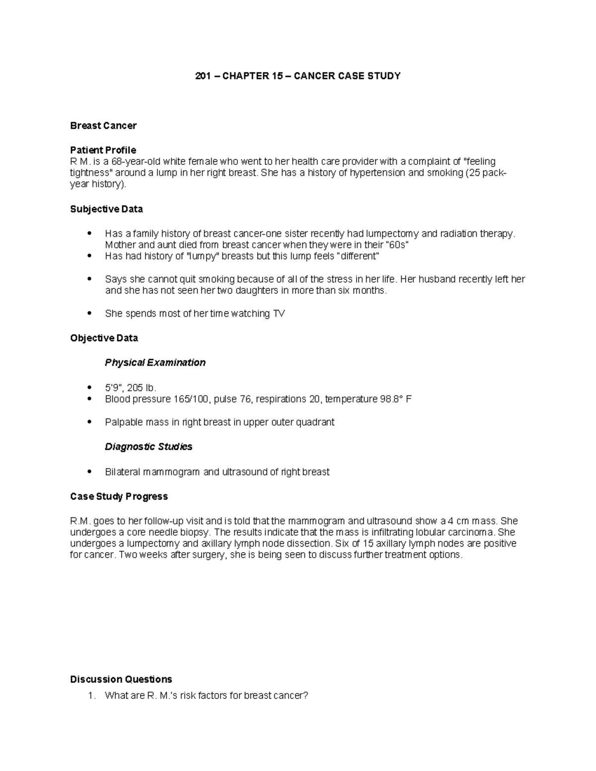 201 Cancer (Ch 15 ) CS - Student - 201 – CHAPTER 15 – CANCER CASE STUDY ...