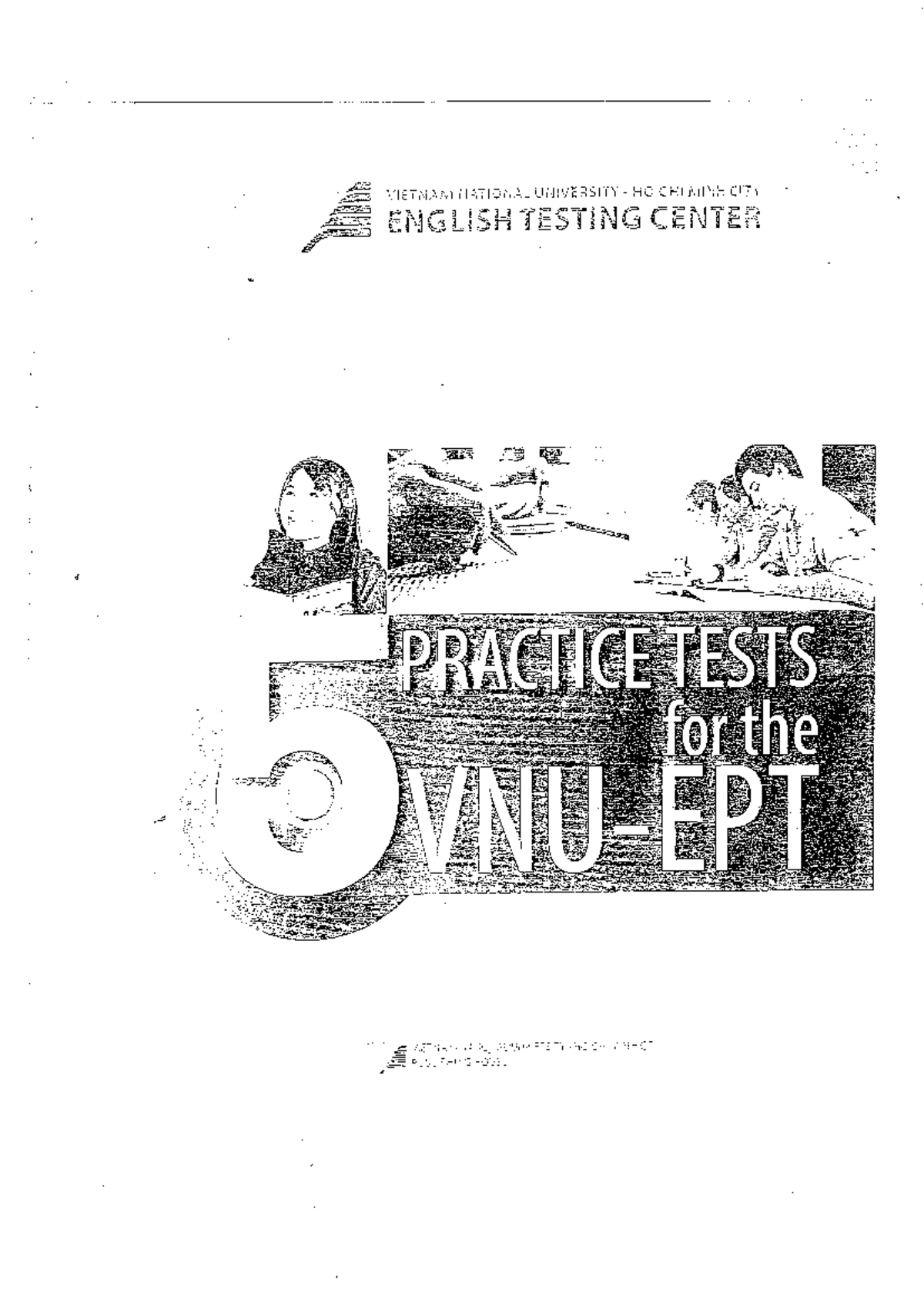 5 Practice Test Test - Tài liệu học VNU EPT - Anh Văn 5 - Studocu