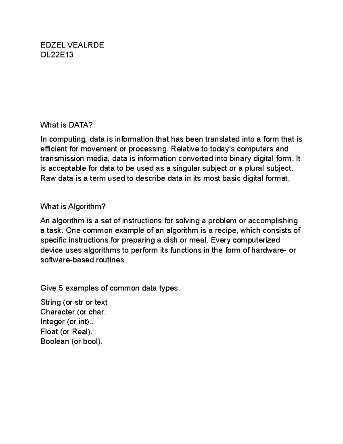 CC04 Activity 1 - EDZEL VEALRDE OL22E What is DATA? In computing, data ...