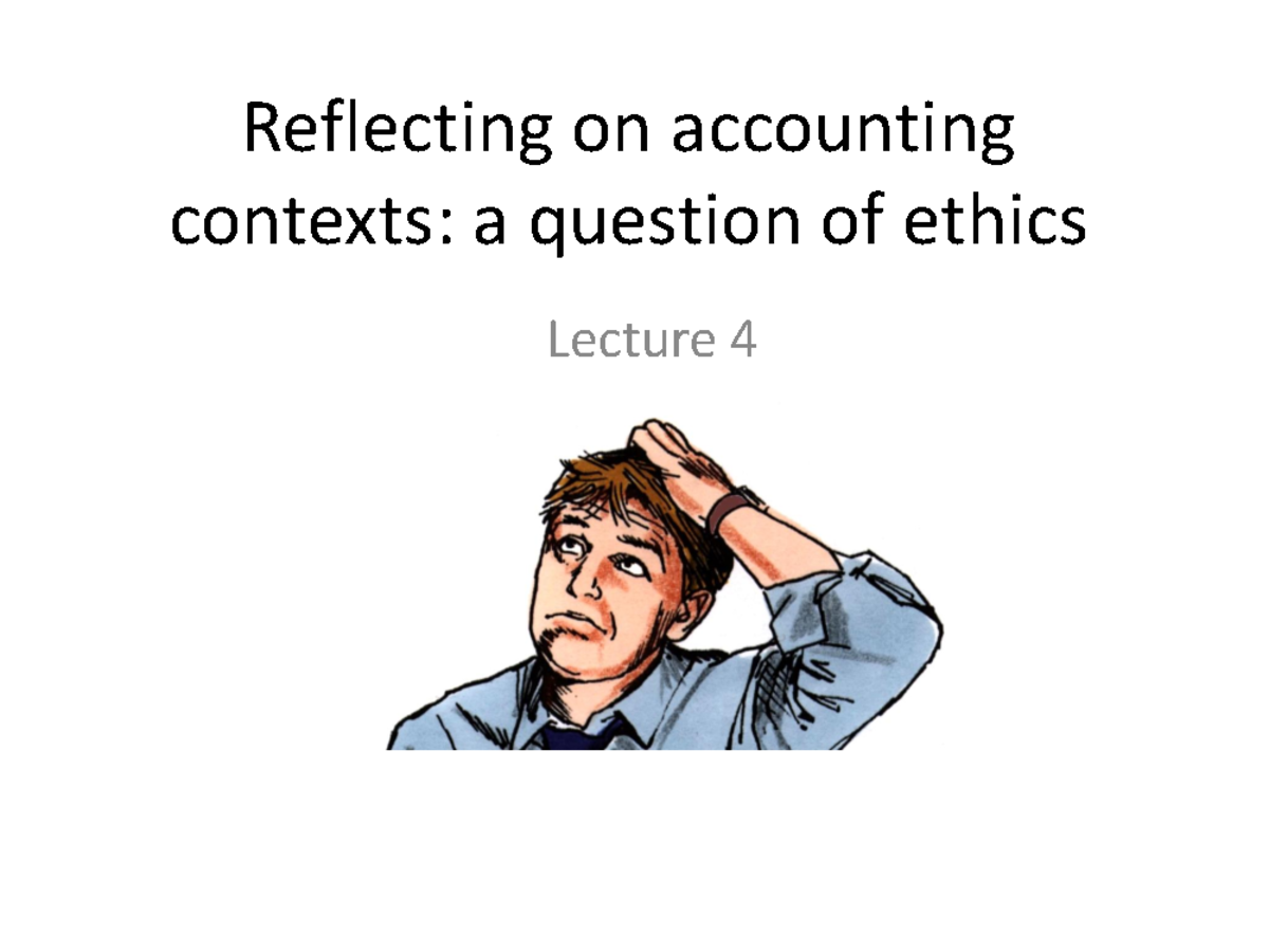 Lecture 4 Ethics In Accounting Warning Tt Undefined Function 22 Warning Tt Undefined