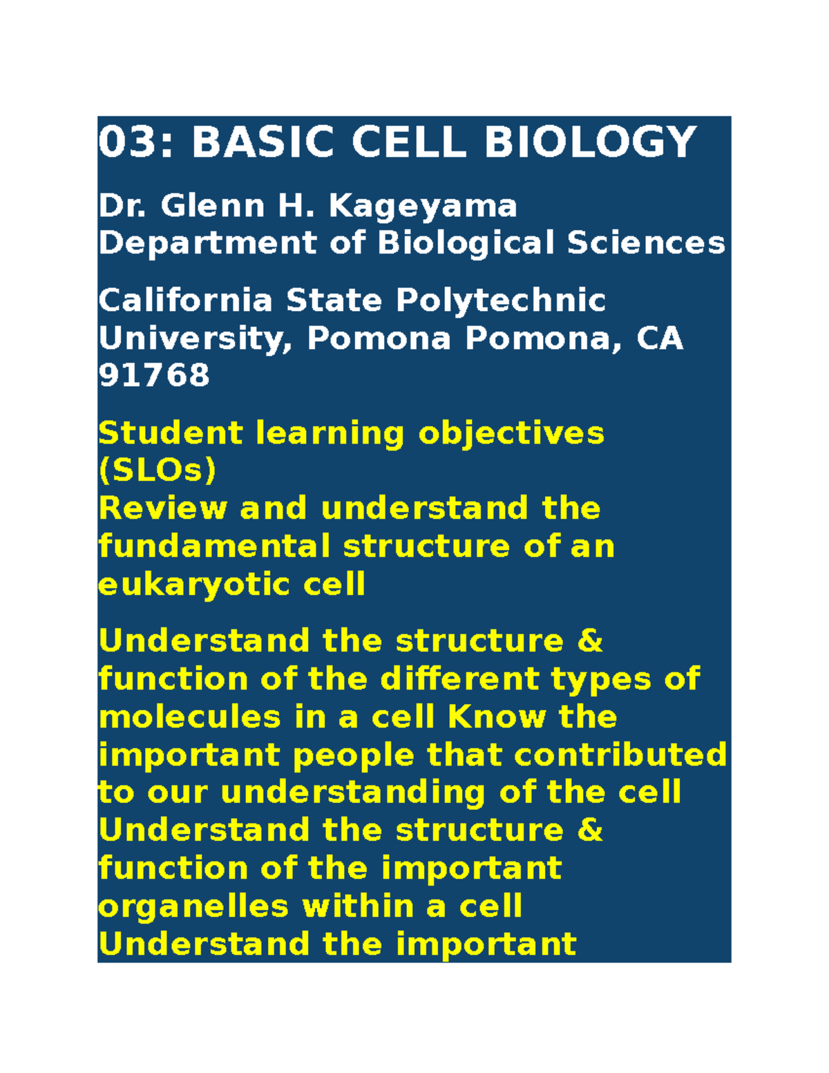 Basic cell biology notes - 03: BASIC CELL BIOLOGY Dr. Glenn H. Kageyama ...