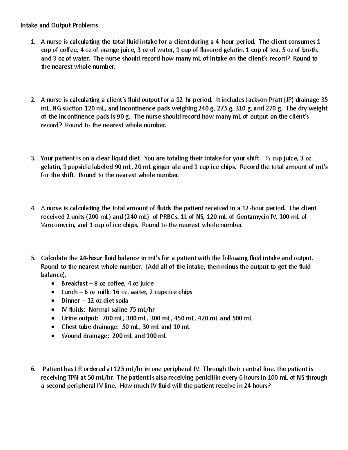 N307 i&o - med math input and output - Intake and Output Problems 1. A ...