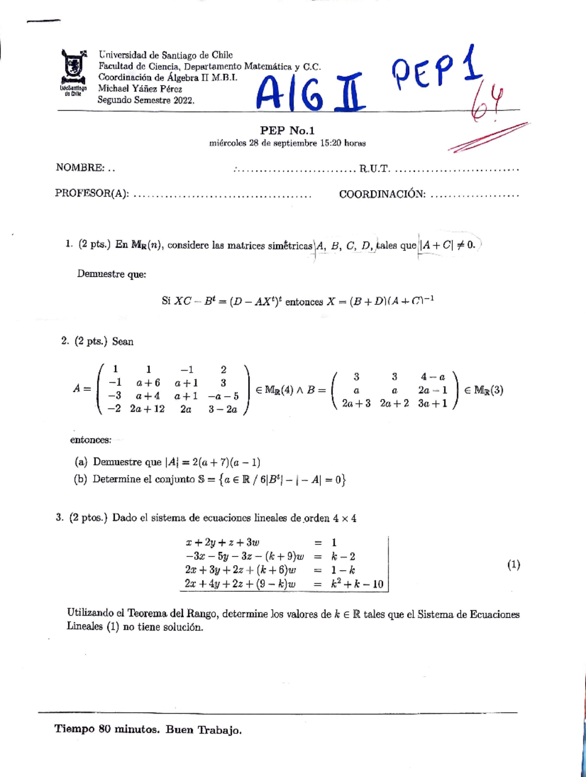 Álgebra II Pep 1 2022-2 Enunciado - ####### se UdcSanttAQD deClille Universidad de Santiago de ...