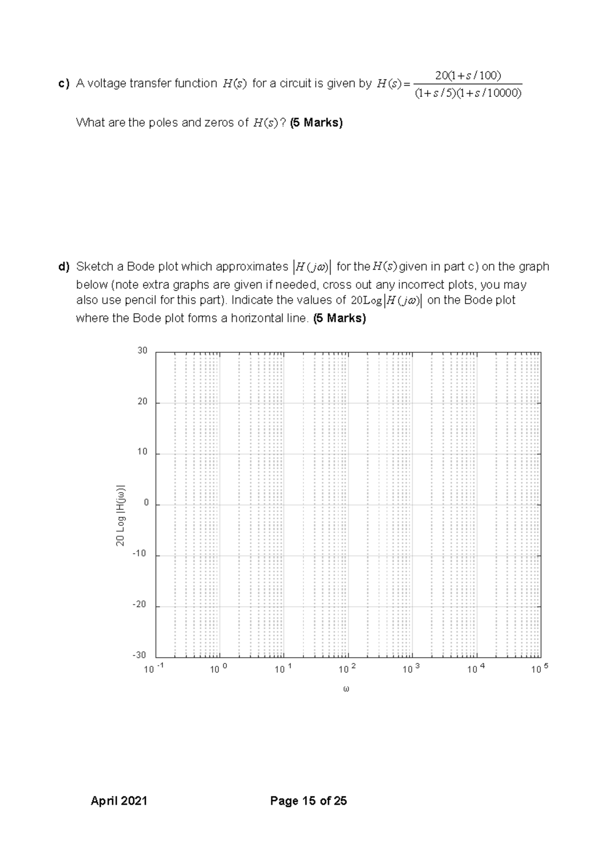 Bode plot question - practice problems - April 2021 Page 15 of 25 c) A ...