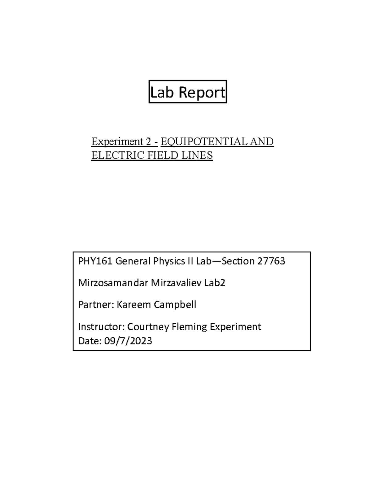 Lab Report 2 - did decent work - Lab Report PHY161 General Physics II ...