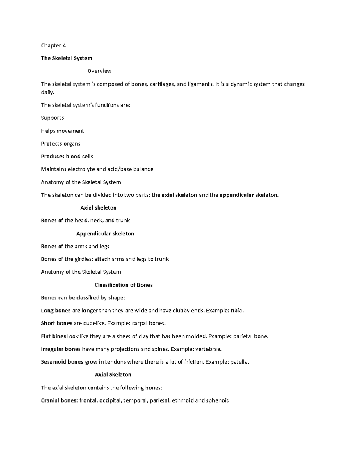 Ch 4 - Bones - Chapter 4 The Skeletal System Overview The skeletal ...