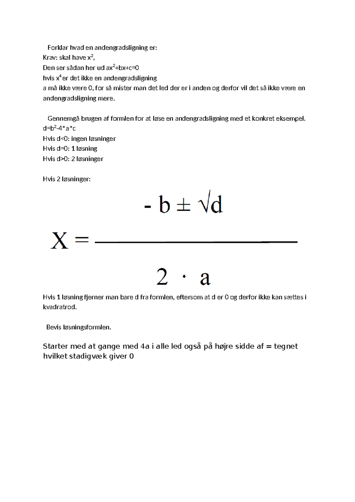 1.Ligninger -Andengradsligninger - Forklar hvad en andengradsligning er: Krav: skal have x 2 ...