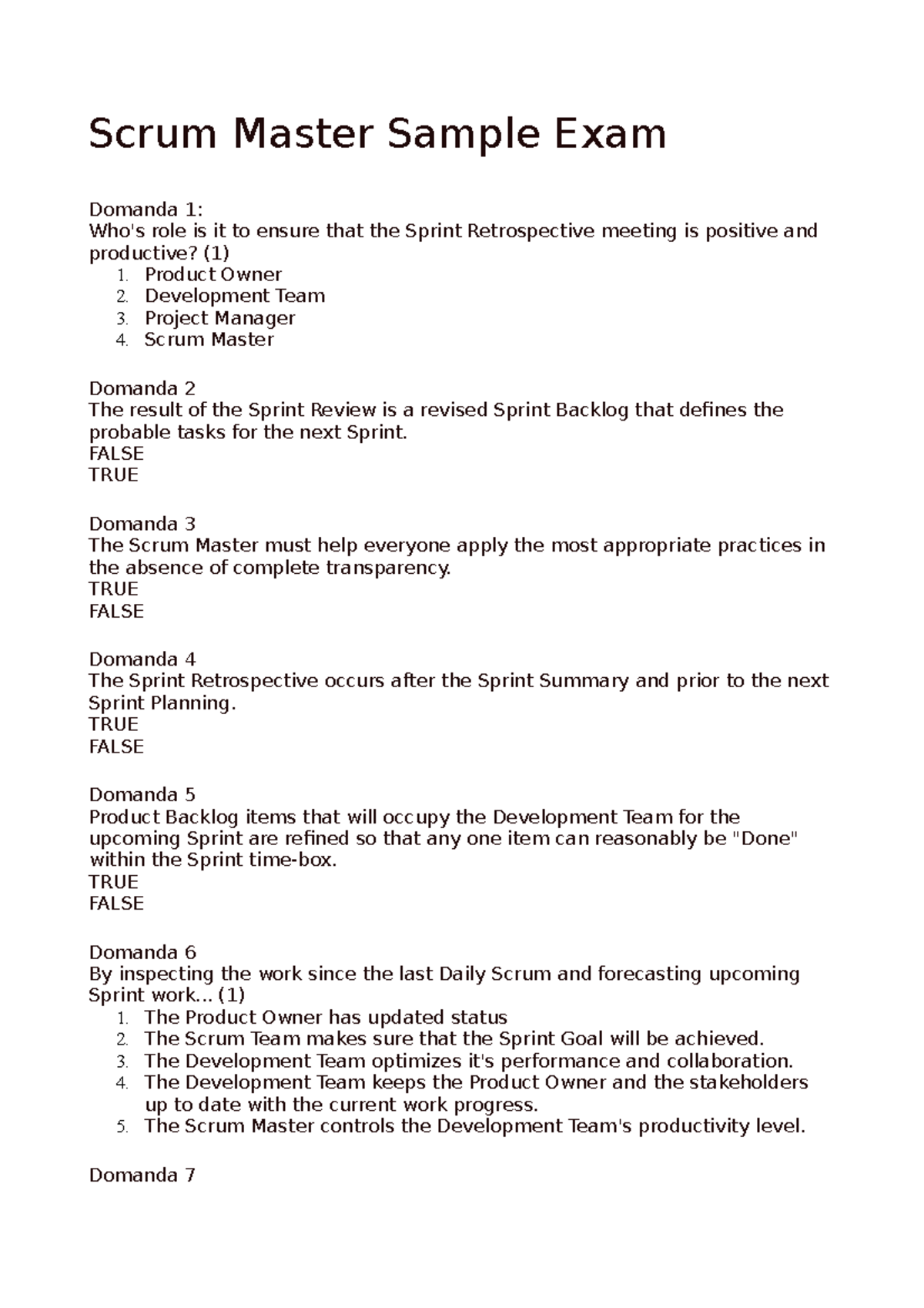 Sample Exam 80 Questions - Scrum Master Sample Exam Domanda 1: Who's ...