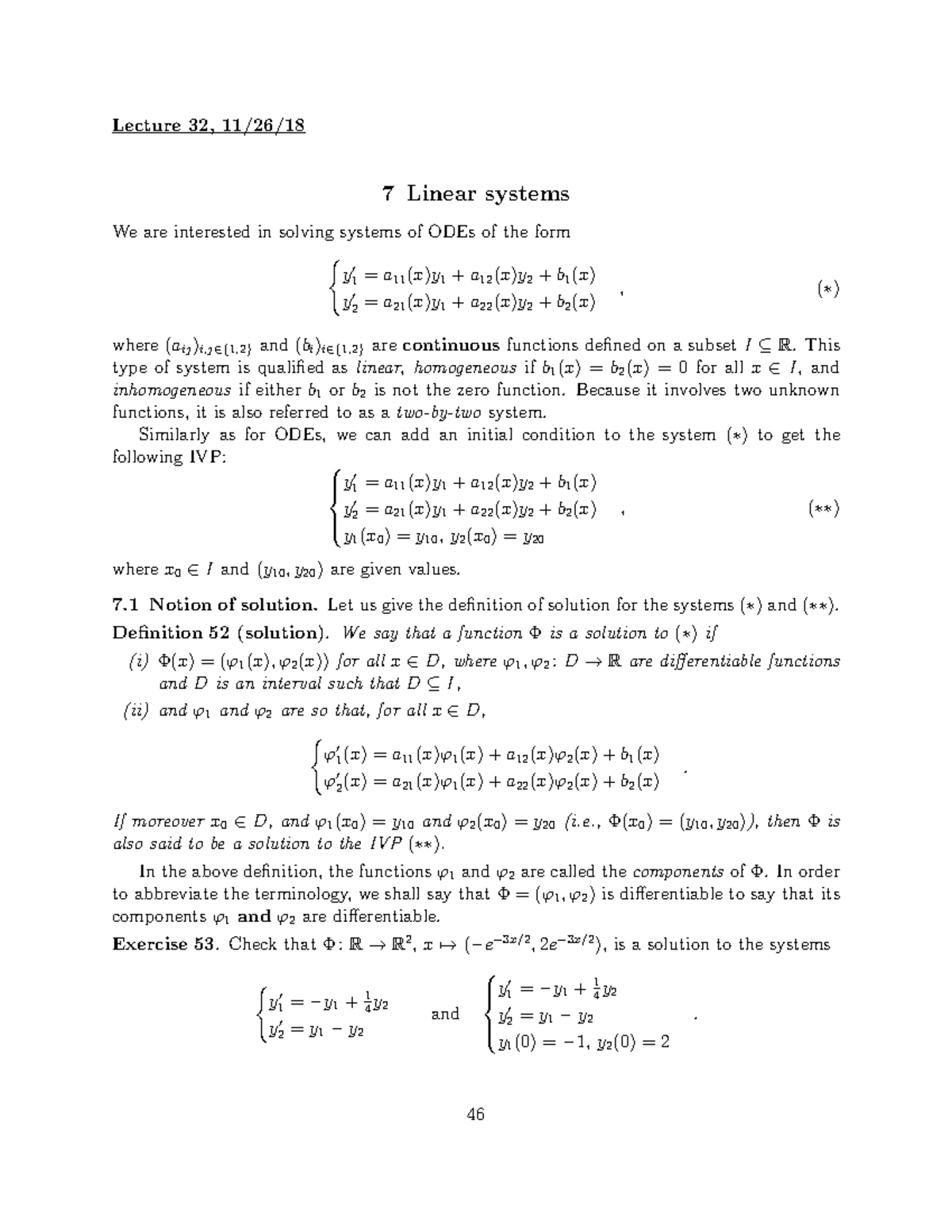 Diffeq Notes 5 - Lecture 32, 11/26/ 7 Linear systems We are interested ...