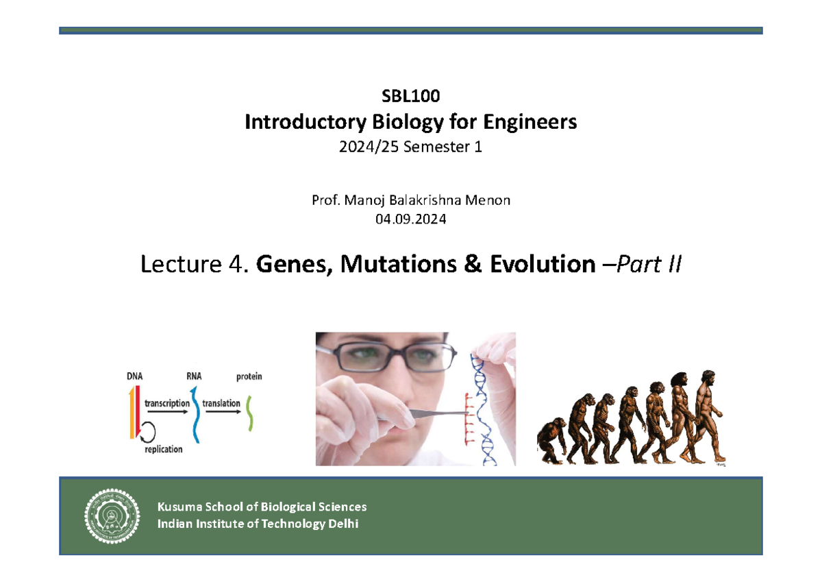 SBL100-Genes Mutation Evolution-lecture 5-04092024 - Kusuma School of Biological Sciences Indian ...