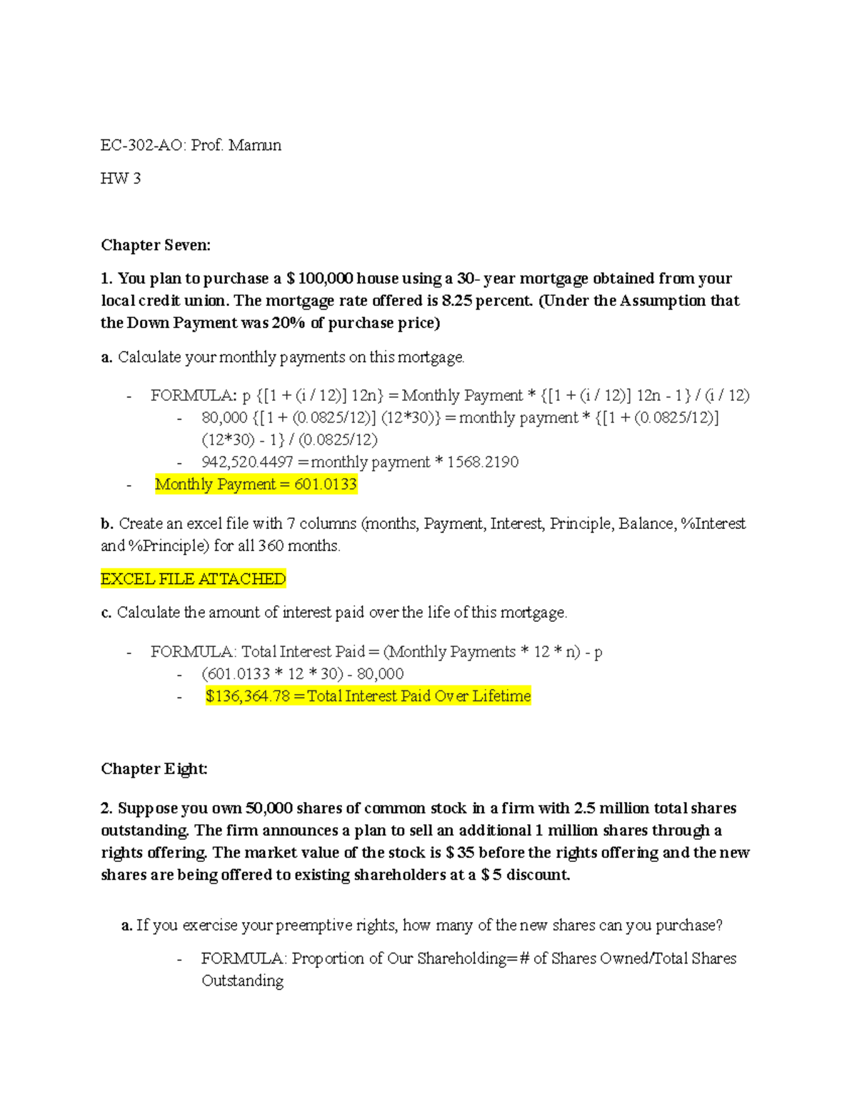 EC-302-AO HW 3 - Assignments 3 - EC-302-AO: Prof. Mamun HW 3 Chapter Seven: You plan to purchase ...