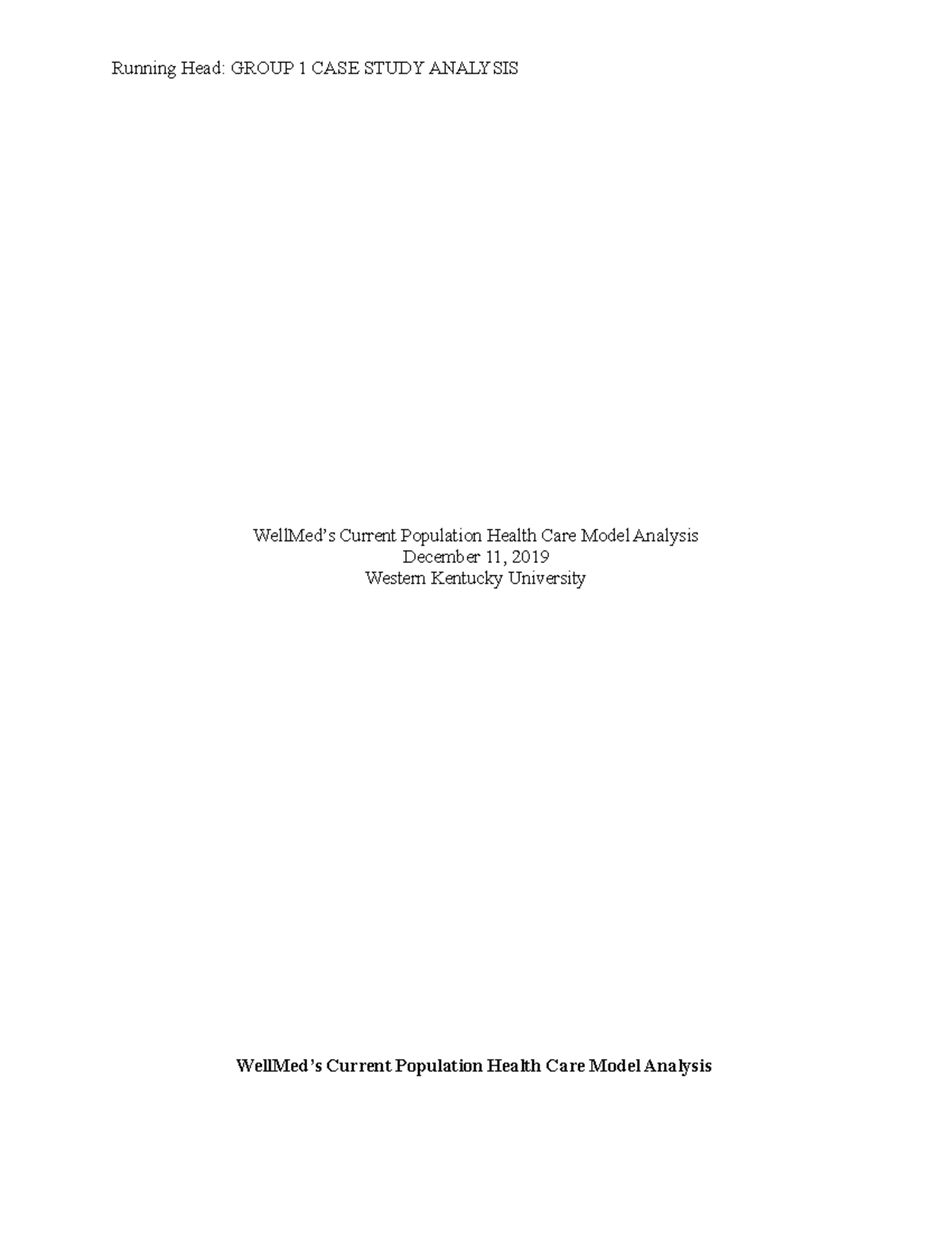 Final Draft Case Study HCA346 - Running Head: GROUP 1 CASE STUDY ...