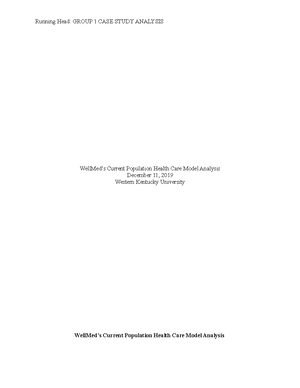 HCA 343 Group 1 Case Study - Running head: GROUP 1 CASE STUDY Group 1 ...