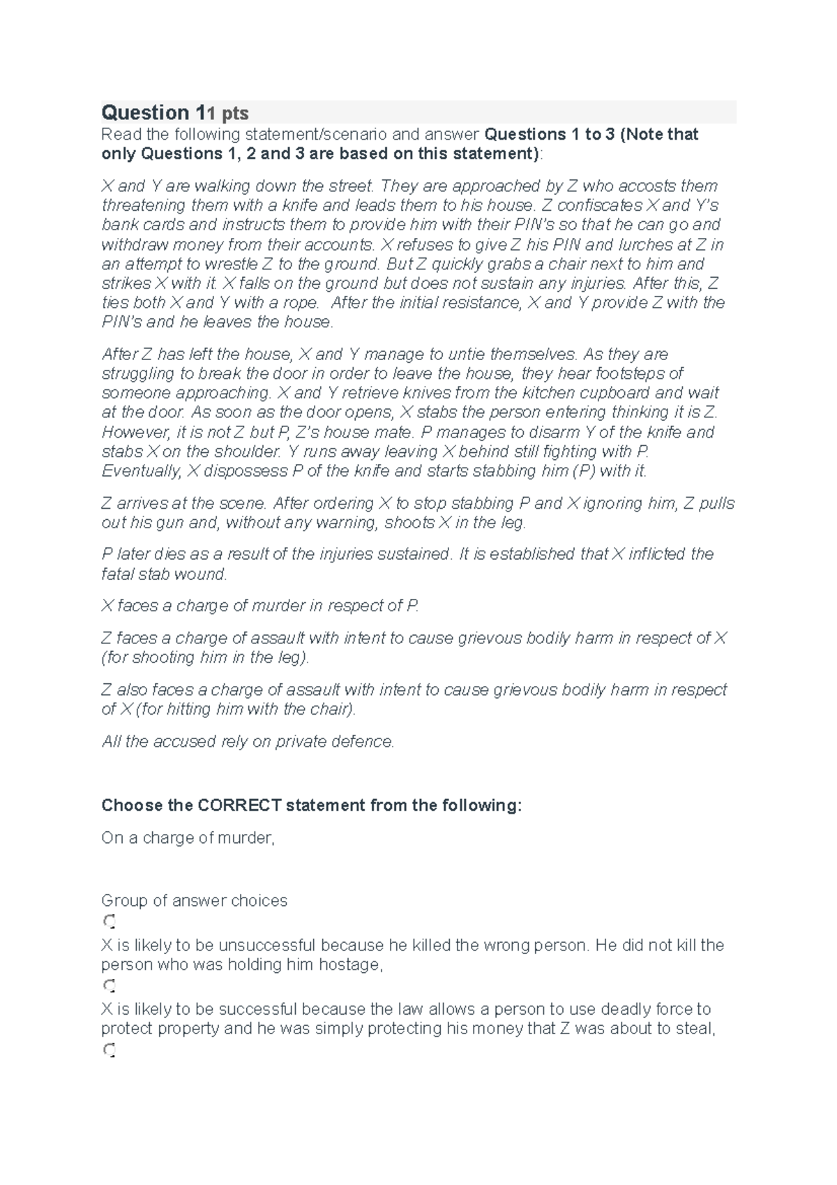 Question 11 - Question 11 pts Read the following statement/scenario and ...