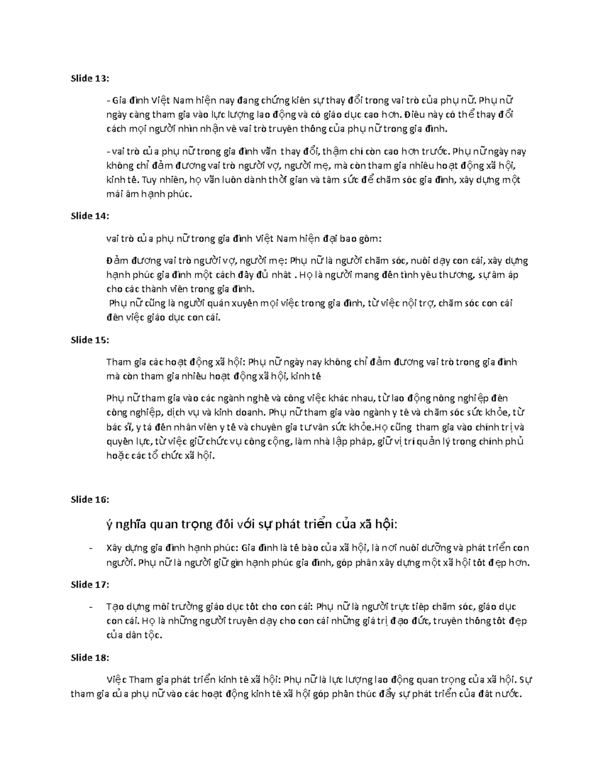 Vuong - nghe - Slide 13: Gia đình Vi ệt Nam hi ện nay đang ch ứng kiếến s ự thay đ ổi trong vai ...