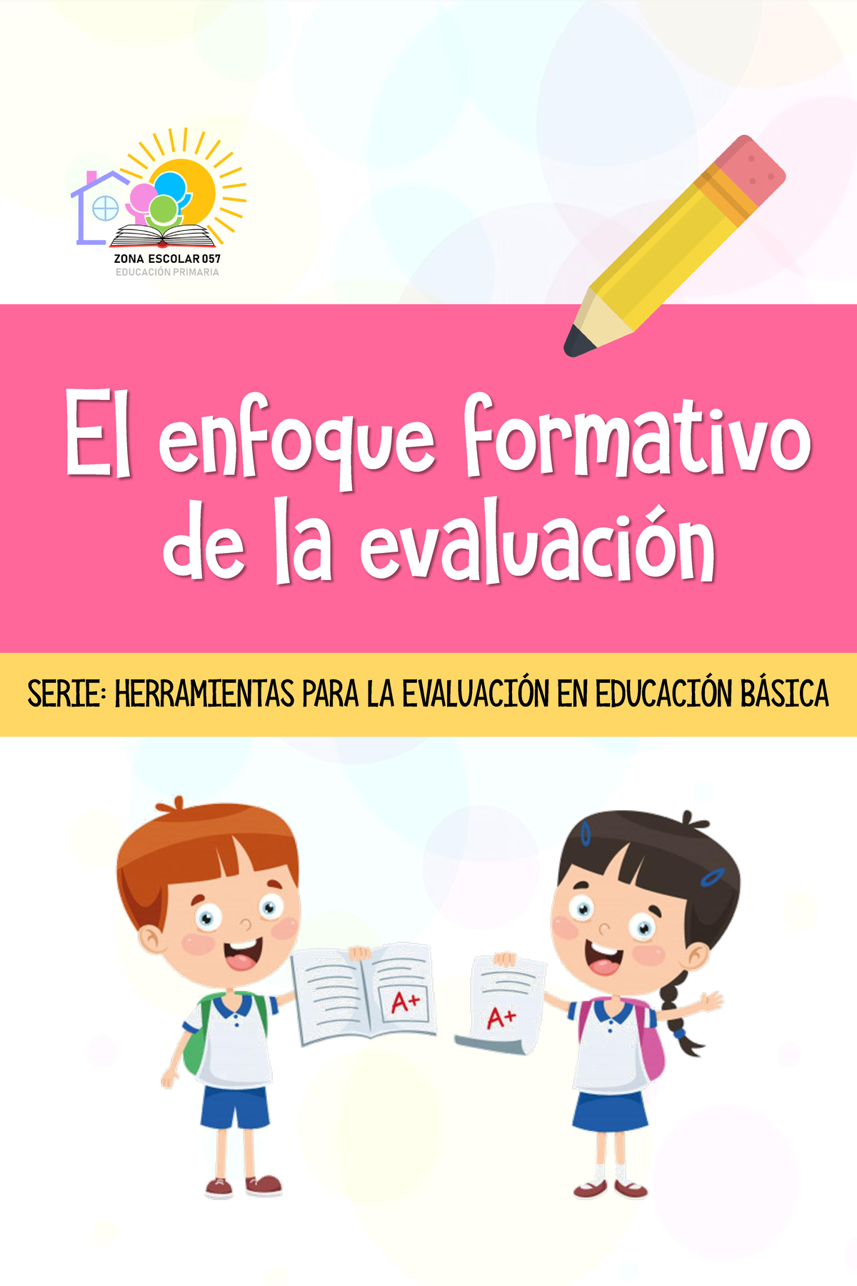 Enfoque Formativo De La Evaluación Serie Herramientas Para La 0556