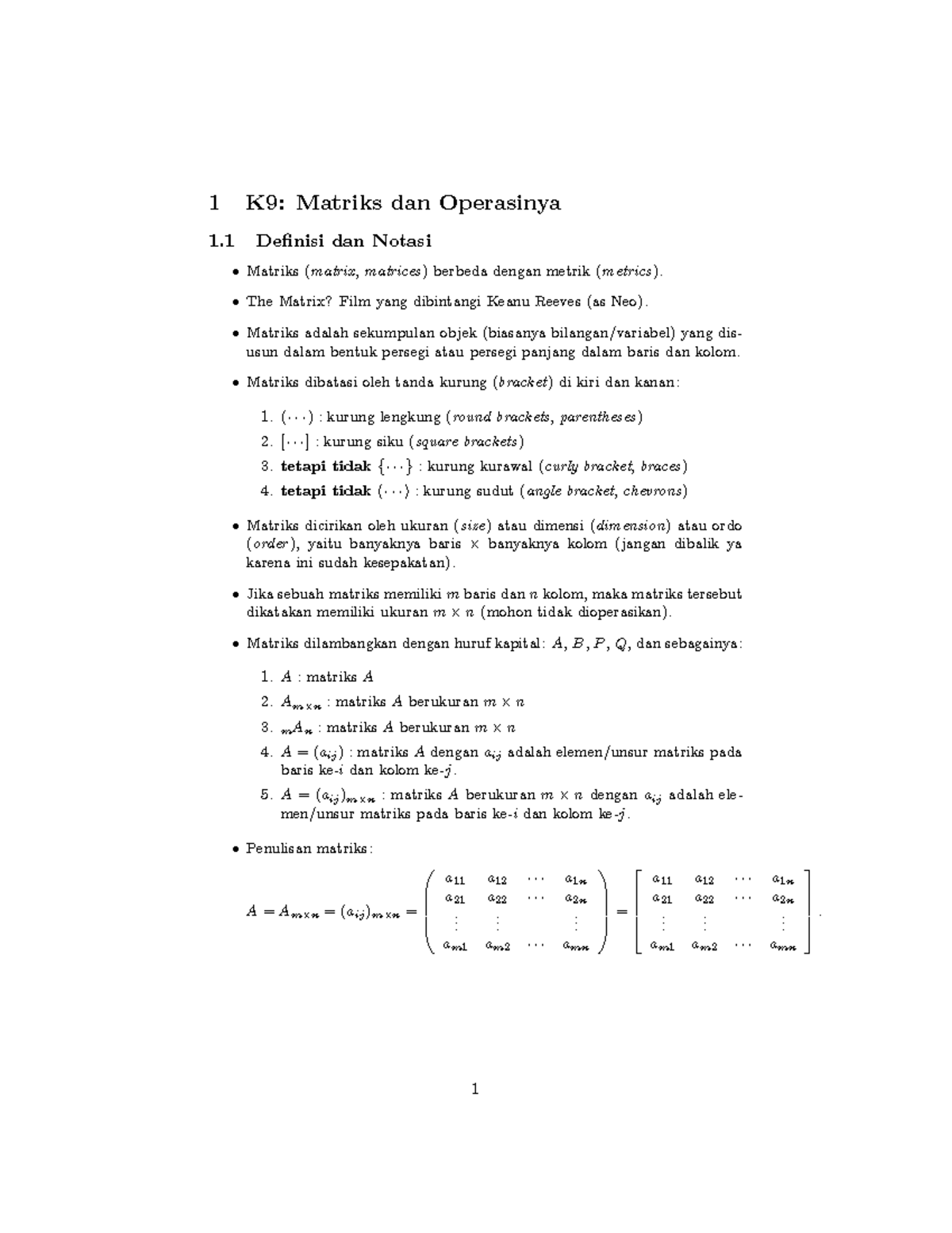 K9. Matriks dan operasinya - 1 K9: Matriks dan Operasinya 1 DeÖnisi dan ...