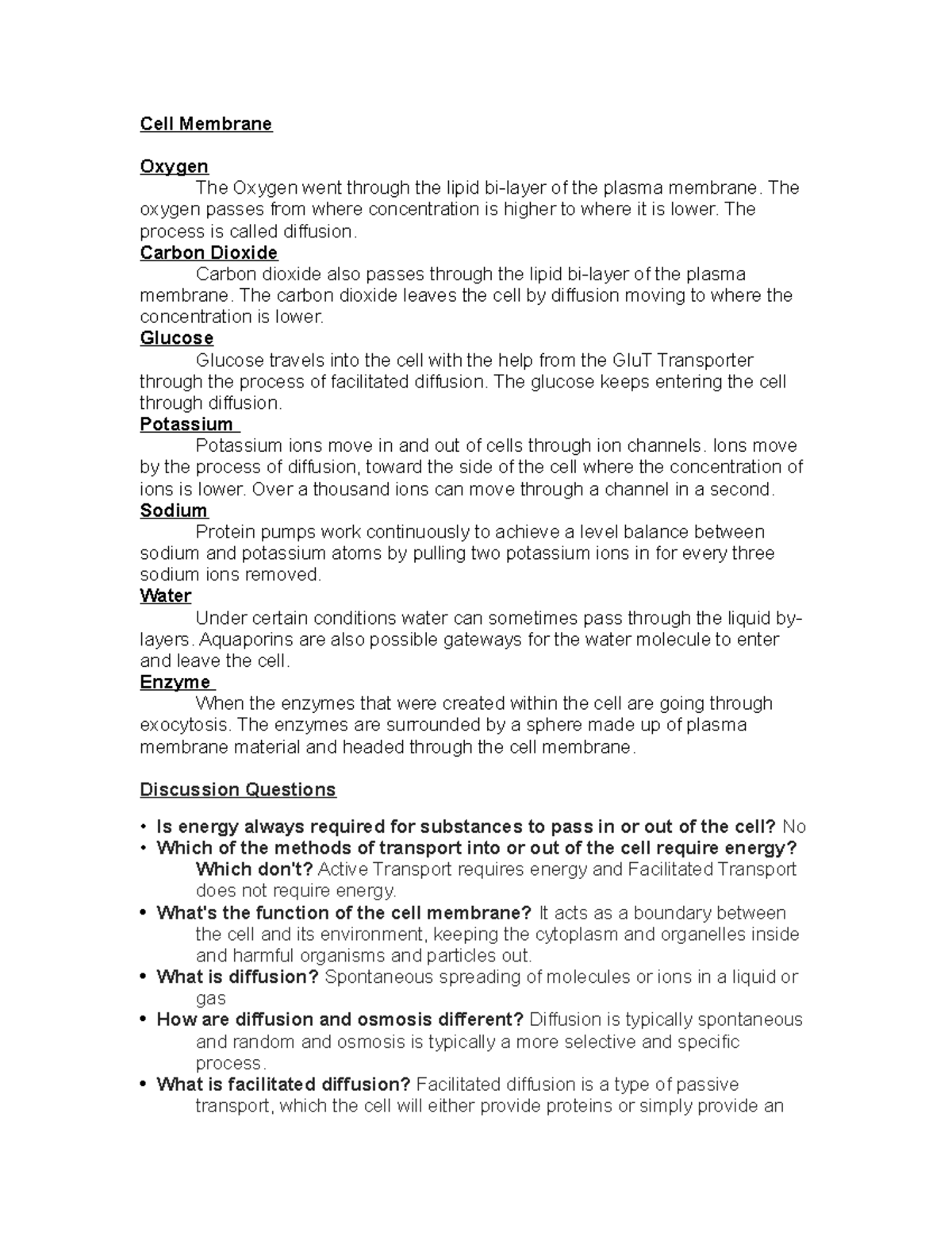 Cell movement LAB 100 - Cell Membrane Oxygen The Oxygen went through ...