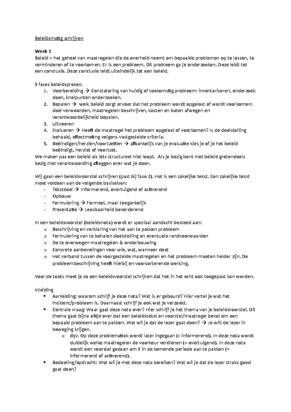 Beleidsmatig schrijven - Beleidsmatig schrijven Week 1 Beleid = het ...