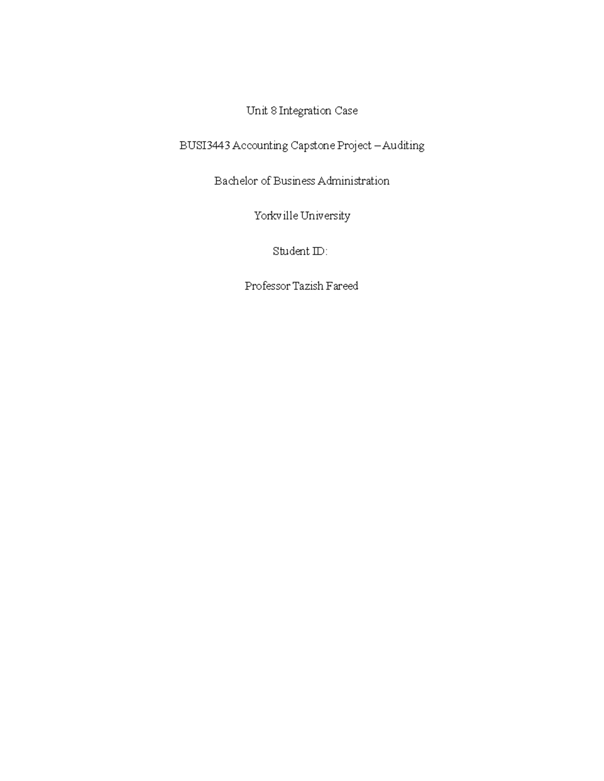 BUSI3443 Unit 8 Integration Case - Unit 8 Integration Case Unit 8 ...