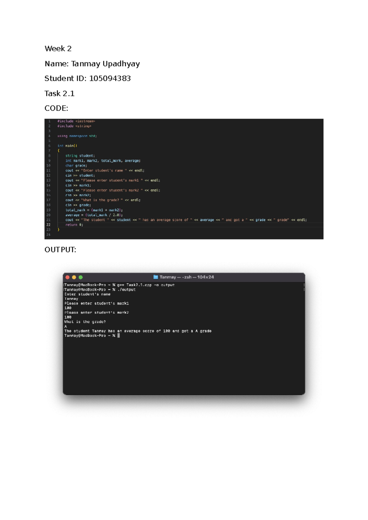 Week 2 Fundamental Of Programming - COS 10029 - Week 2 Name: Tanmay Upadhyay Student ID ...