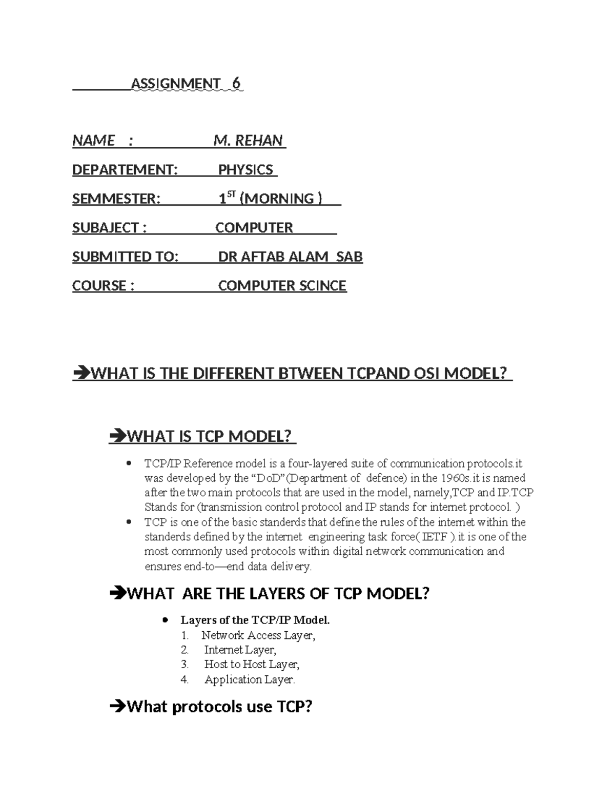 Assignment 6 - computer - ASSIGNMENT 6 NAME : M. REHAN DEPARTEMENT: PHYSICS SEMMESTER: 1 ST ...
