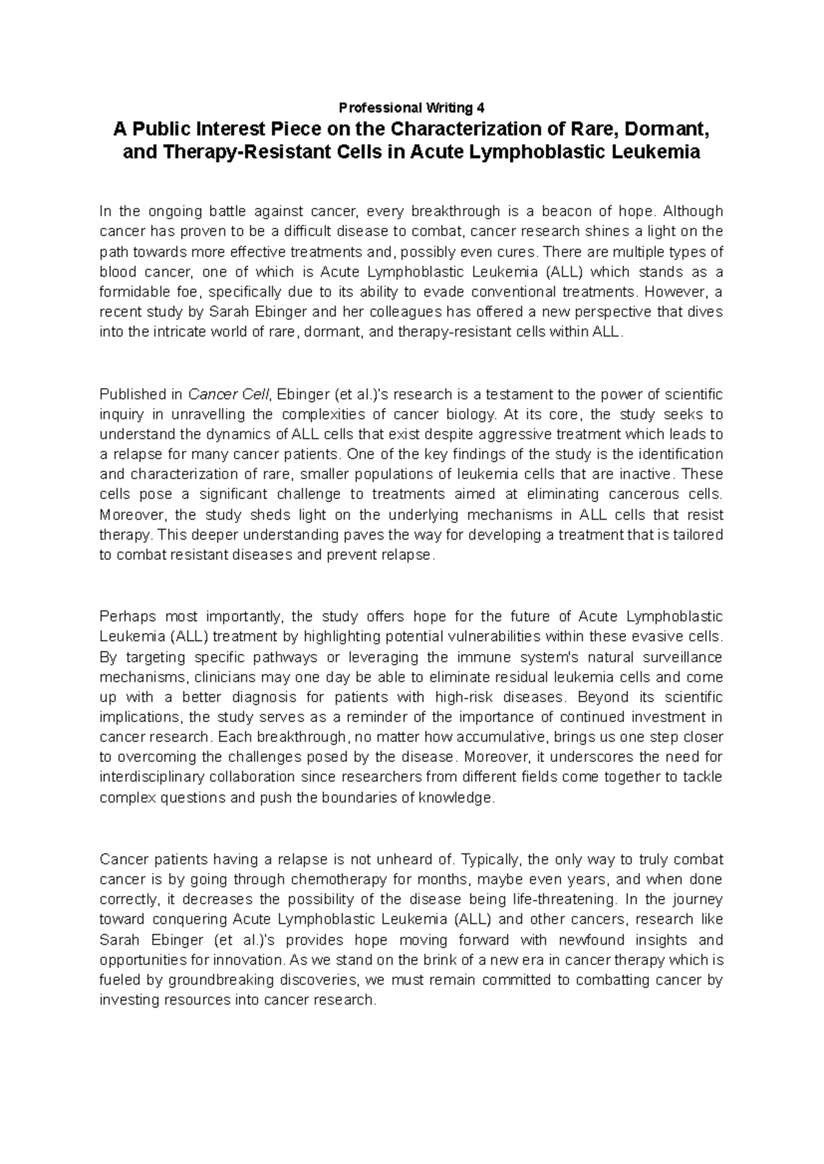 Professional Writing 4 - Although cancer has proven to be a difficult ...