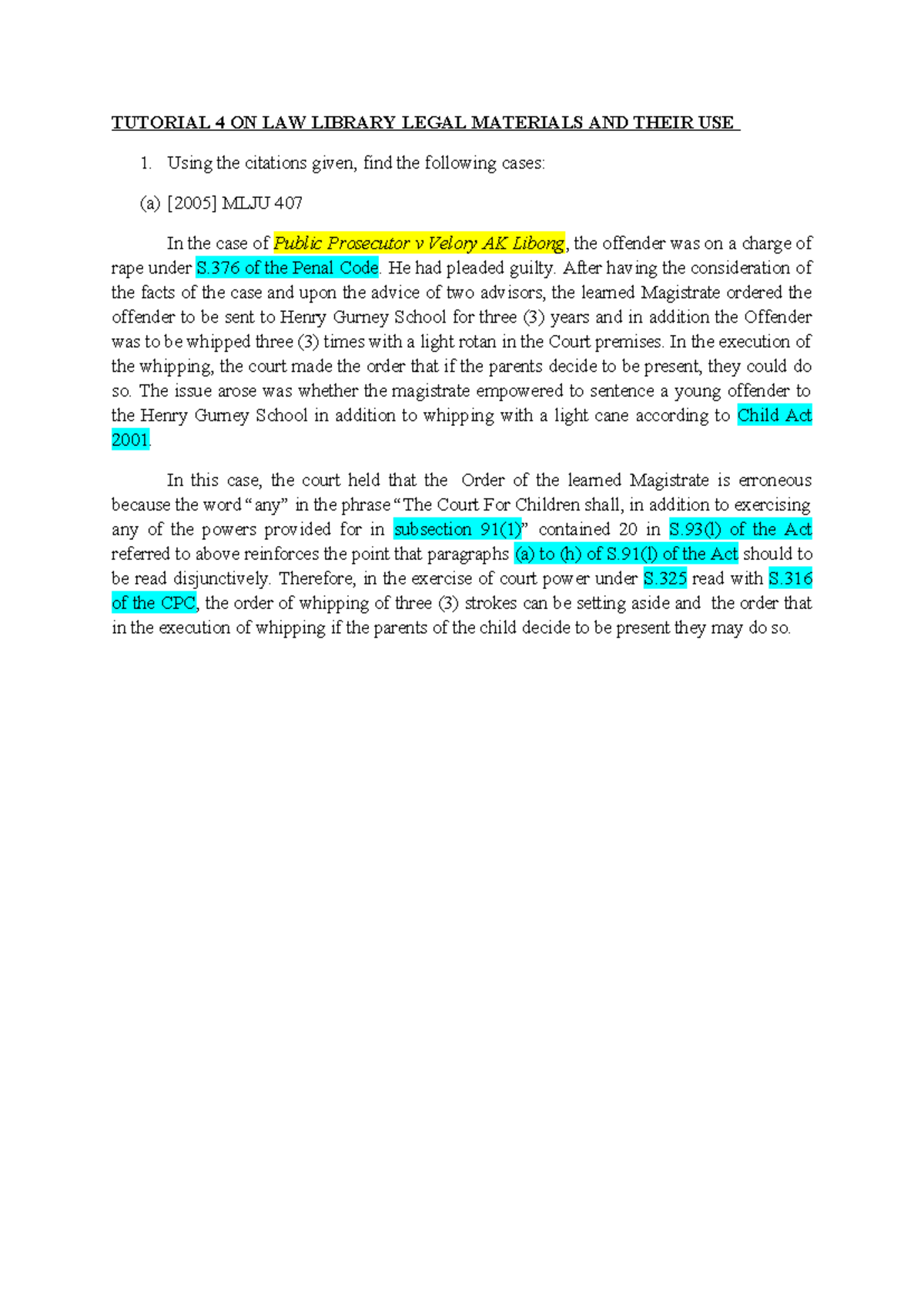 Legal Method tutorial 4 - TUTORIAL 4 ON LAW LIBRARY LEGAL MATERIALS AND ...