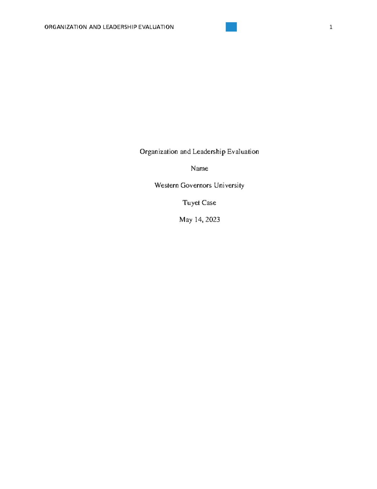 Task 2- C200 pass - Organization and Leadership Evaluation Name Western ...